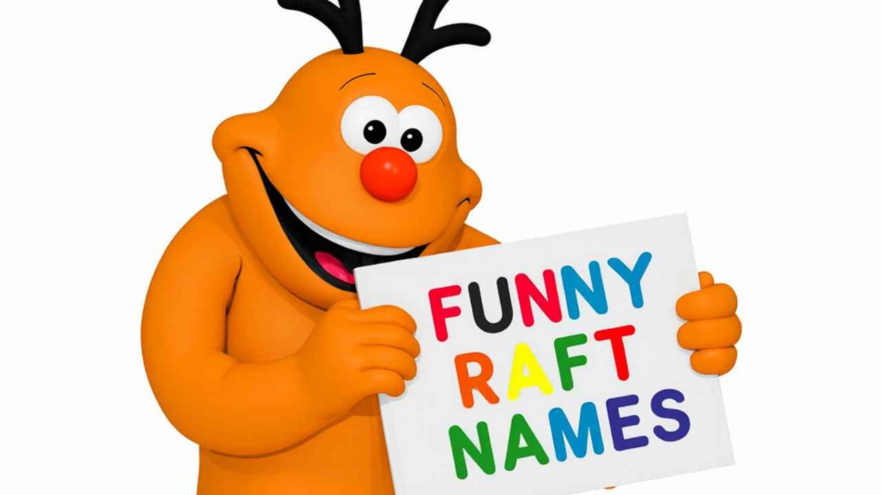 200+ Funny & Creative Raft Names - nameslisty.com
